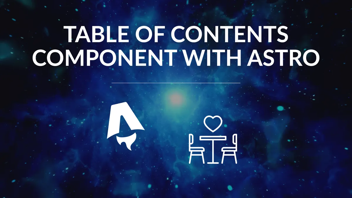 How to Make a Table of Contents Component in Astro
